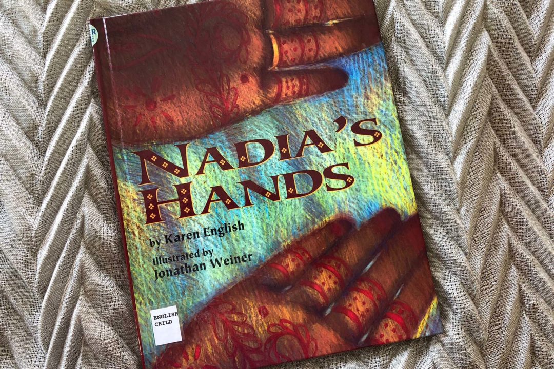 IRC Book Review: Nadia’s Hands - Wisconsin Muslim Journal