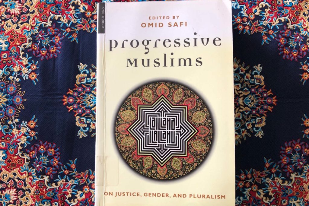 IRC Book Review: Progressive Muslims on Justice, Gender and Pluralism ...
